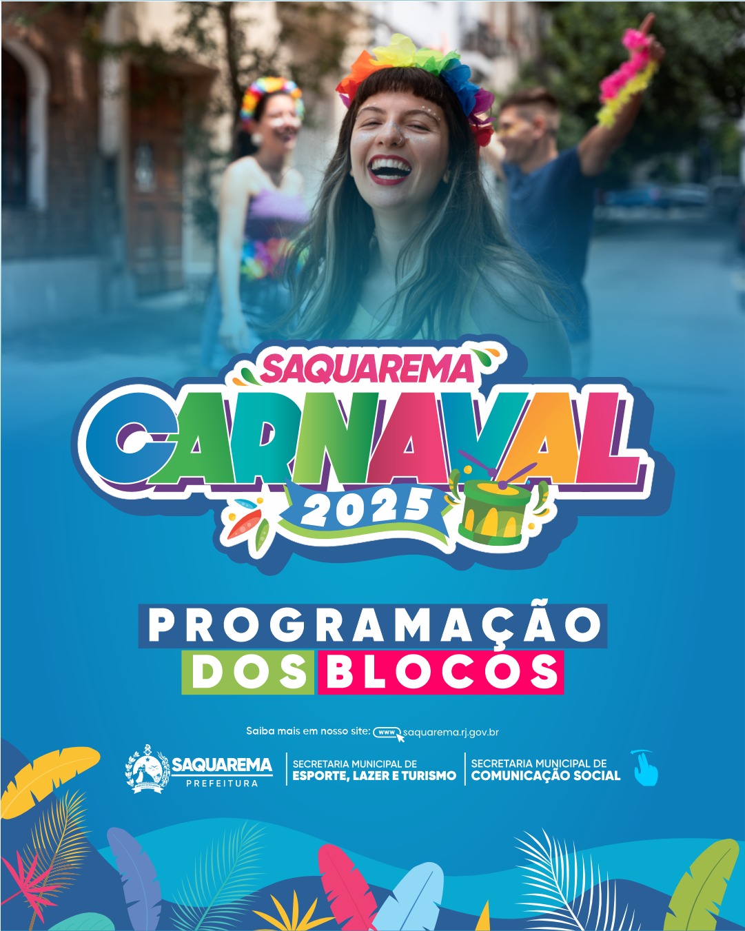 Saquarema revela programação oficial para o Carnaval 2025: Veja a ...